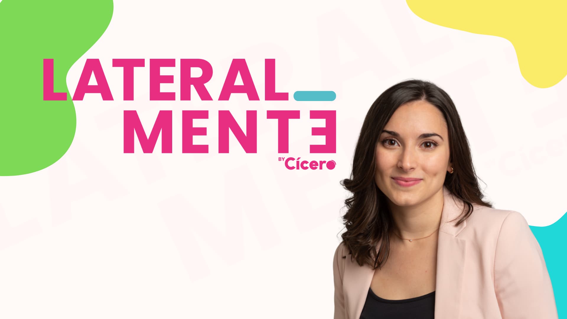 Cícero Comunicación presenta "Lateralmente"
